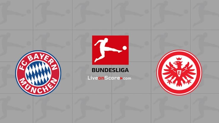 Bayern Munich vs Eintracht Frankfurt Preview and Prediction Live stream ...